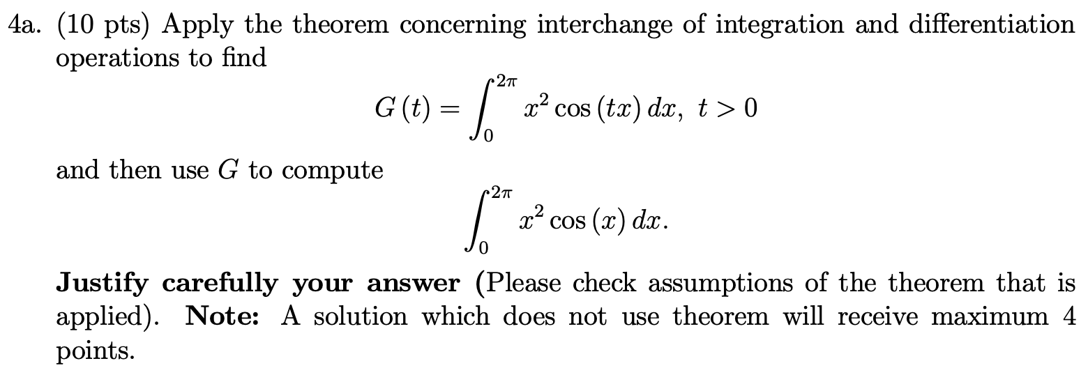 Solved ta. (10 pts) Apply the theorem concerning interchange | Chegg.com