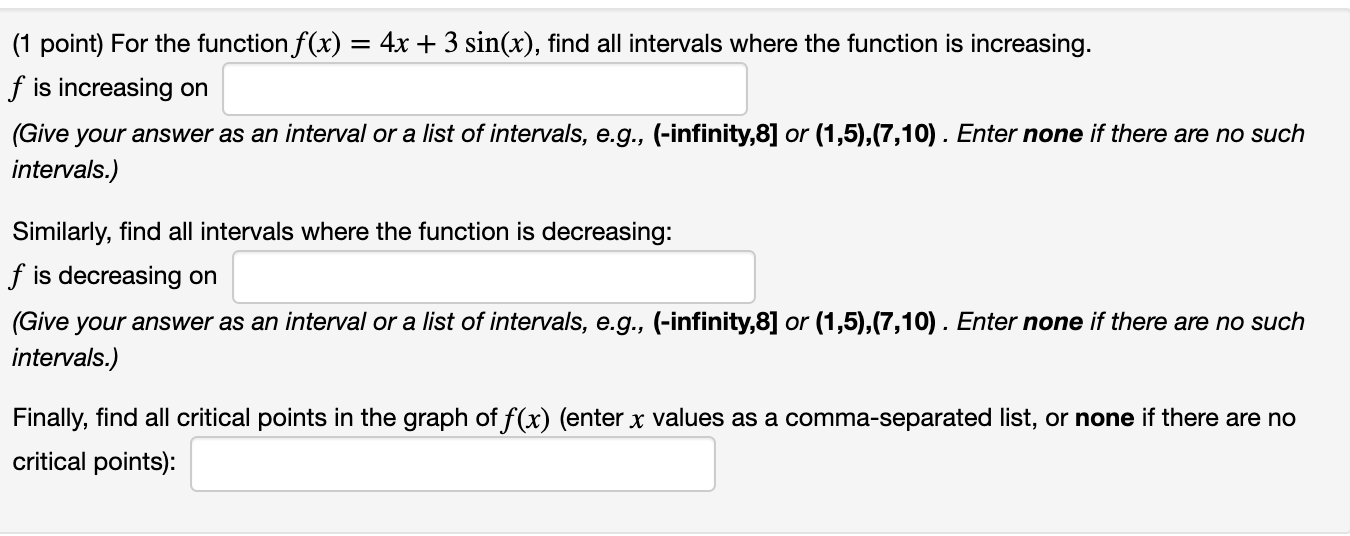 Solved (1 point) For the function f(x) = 4x + 3 sin(x), find | Chegg.com