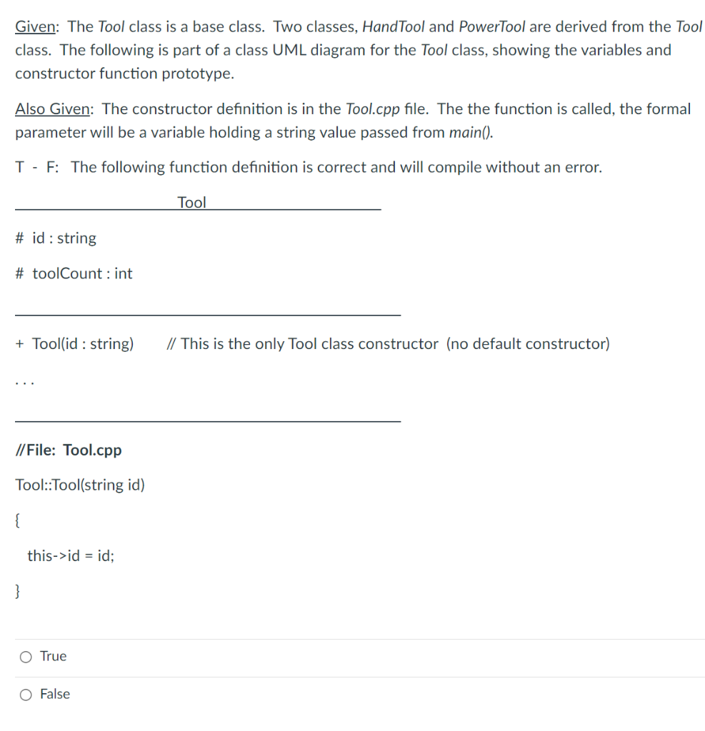 Solved Given: The Tool class is a base class. Two classes, | Chegg.com