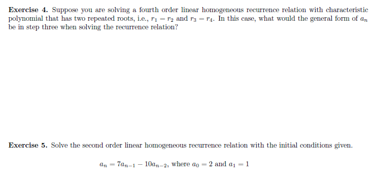 Solved Exercise 4. ﻿Suppose you are solving a fourth order | Chegg.com