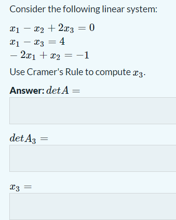 Solved Consider the following linear system: | Chegg.com