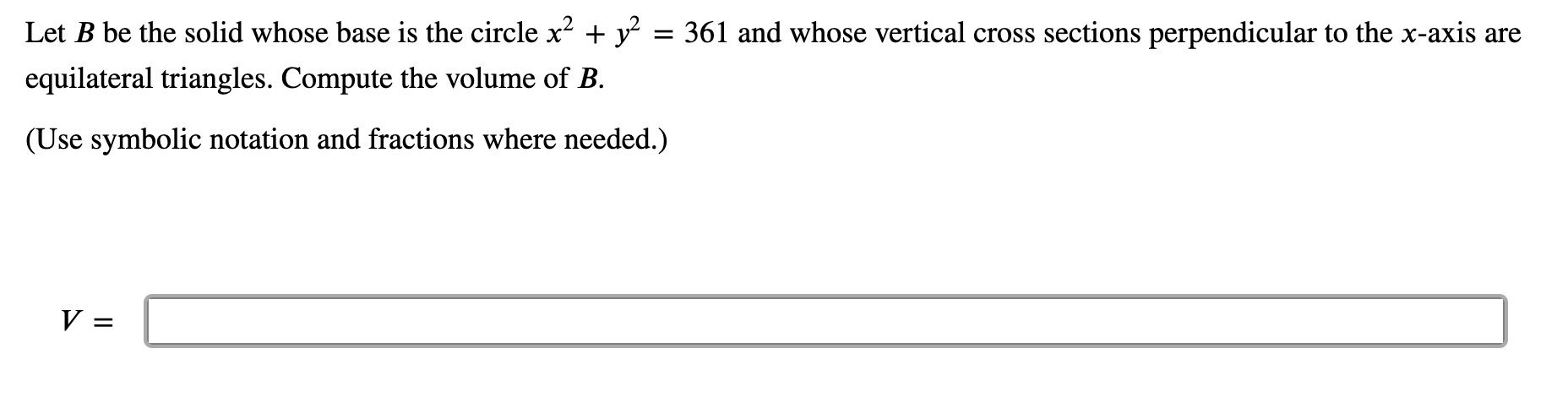 Solved Let B ﻿be the solid whose base is the circle | Chegg.com