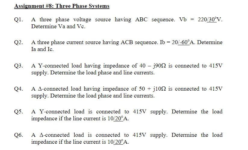 Solved Assignment #8: Three Phase Systems Q1. A three phase | Chegg.com