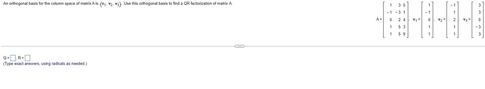 Solved An orthogonal basis for the column space of matrix A | Chegg.com