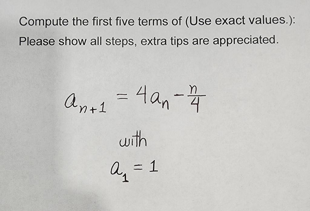 Solved Compute the first five terms of (Use exact values.): | Chegg.com