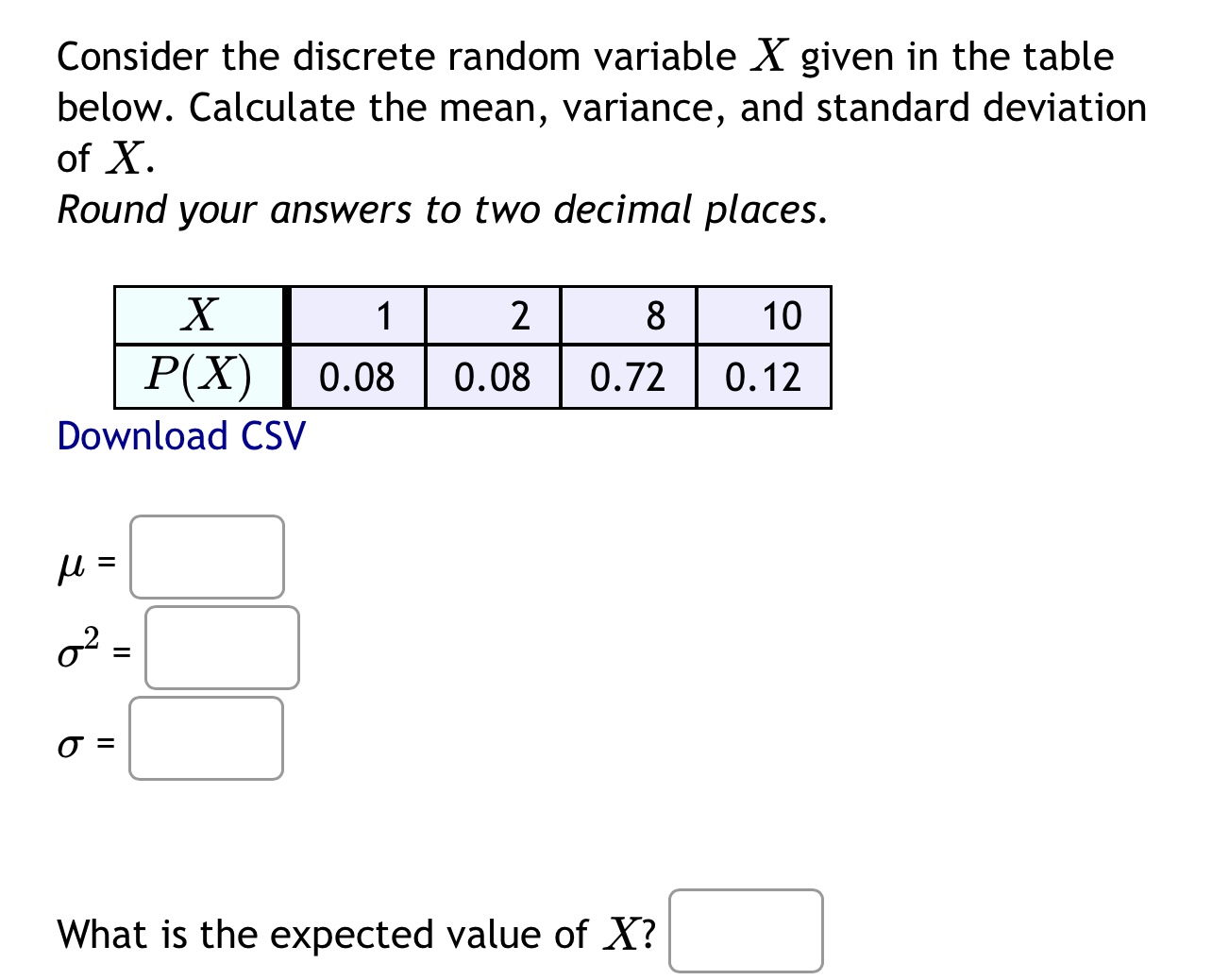 Solved Consider the discrete random variable X given in the | Chegg.com