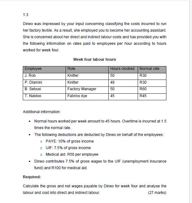 Solved 1.3 Dineo was impressed by your input concerning | Chegg.com