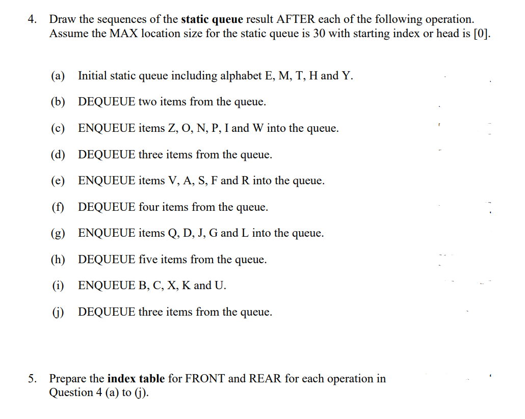 Solved 4. Draw the sequences of the static queue result | Chegg.com