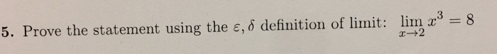 Solved Prove the statement using the epsilon, delta | Chegg.com