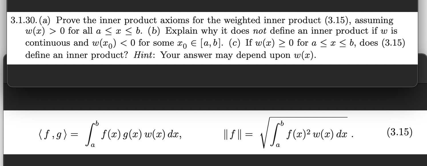 Solved 1.30. (a) Prove the inner product axioms for the | Chegg.com