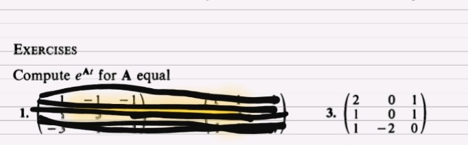 Solved EXERCISES Compute eA for A equal 1. 3. 0 1 1 -2 | Chegg.com