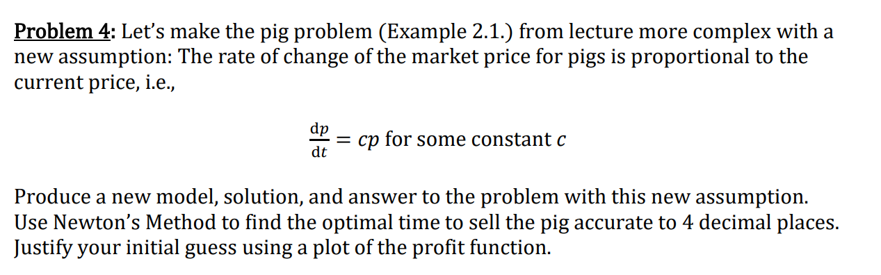 Solved Problem 4: Let's make the pig problem (Example 2.1.) | Chegg.com