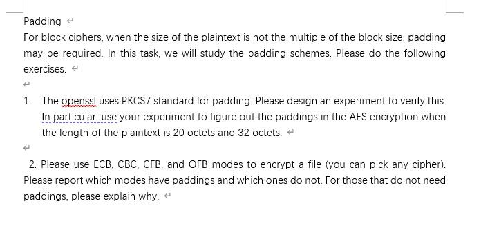 Solved Padding For block ciphers, when the size of the | Chegg.com