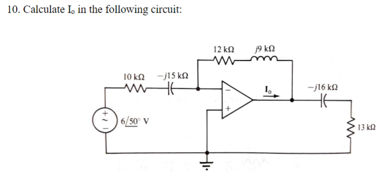 Solved 10. Calculate I0 in the following circuit: | Chegg.com