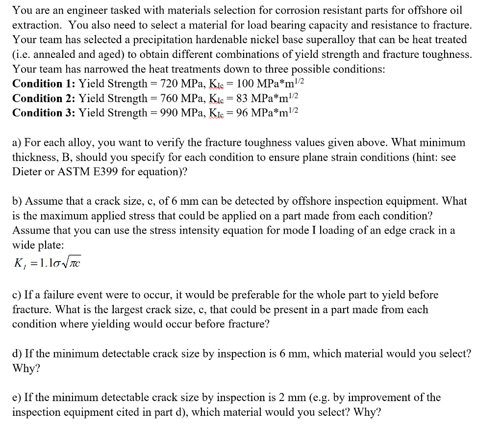 Solved You are an engineer tasked with materials selection | Chegg.com