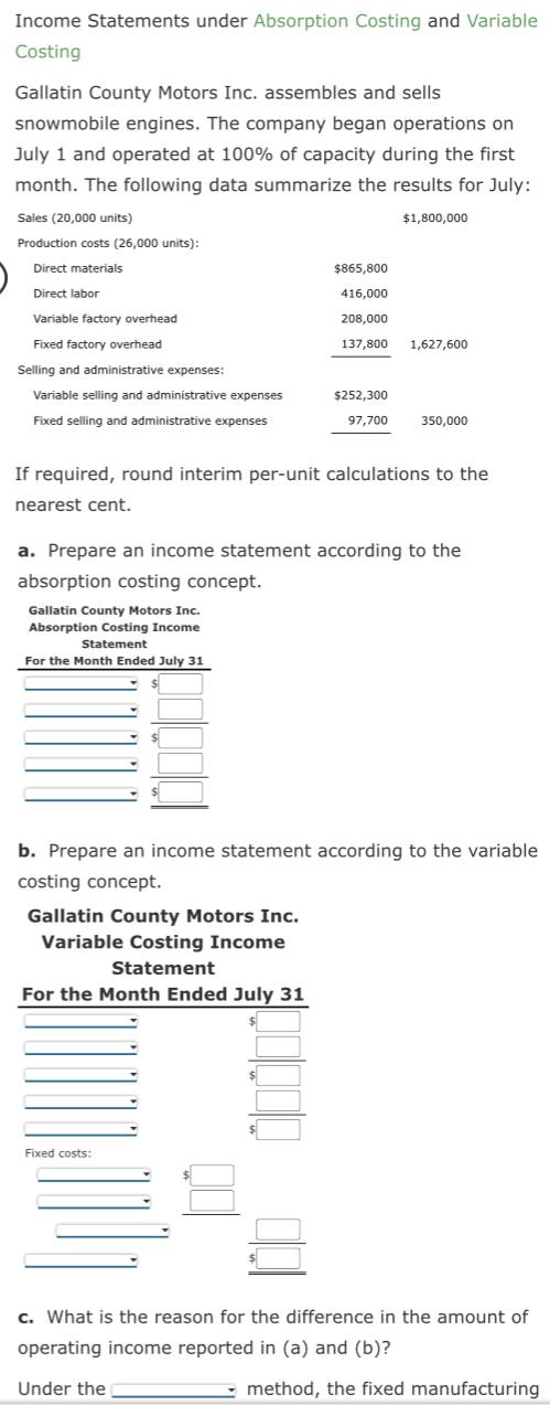 Solved Income Statements under Absorption Costing and | Chegg.com