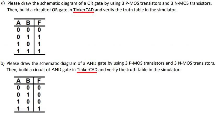 a) Please draw the schematic diagram of a OR gate by | Chegg.com