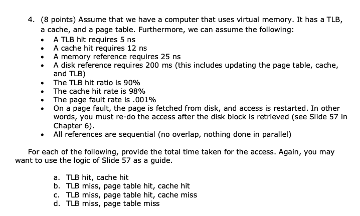 Solved Is total access time same as effective the access | Chegg.com