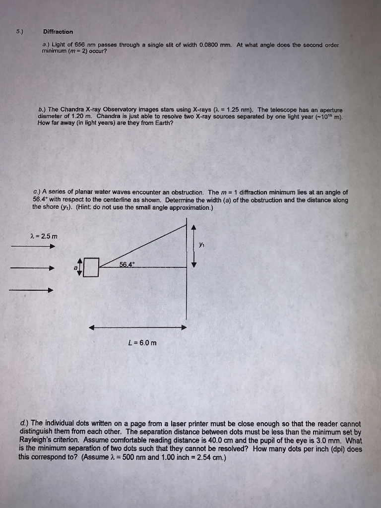 Solved 5.) Diffraction a.) Light of 656 nm passes through a | Chegg.com