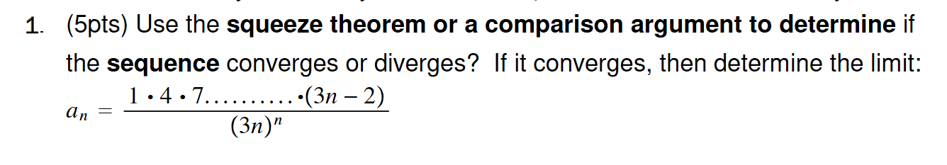 Solved (5pts) ﻿Use the squeeze theorem or a comparison | Chegg.com