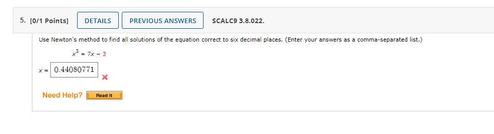 SCALC9 3.8.022. Use Newton's method to find all | Chegg.com