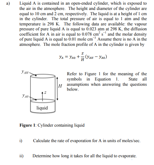 Solved a) Liquid A is contained in an open-ended cylinder, | Chegg.com