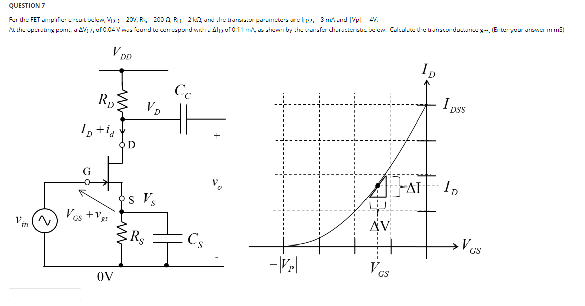 Solved QUESTION 7 For the FET amplifier circuit below, | Chegg.com