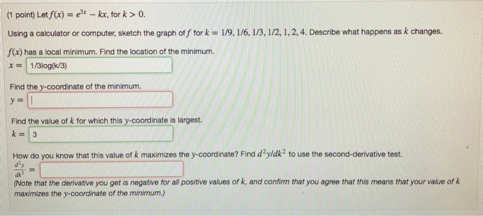 Solved (1 point) Let f(x)-e-kx, for k>0. Using a calculator | Chegg.com