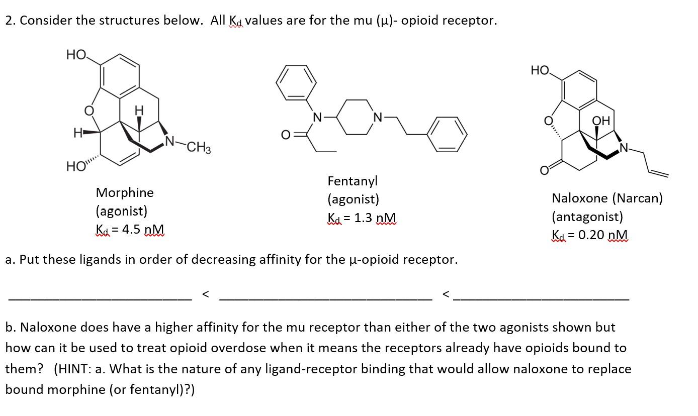 Solved 2. Consider the structures below. All Kd values are | Chegg.com