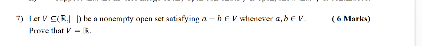 Solved ( 6 Marks) 7) Let V C(R, D) be a nonempty open set | Chegg.com