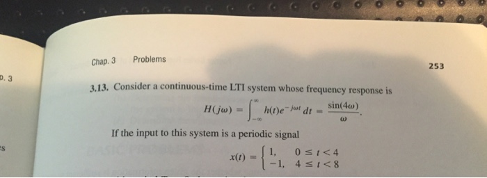 3.13 consider a continuous time lti system whose | Chegg.com 3.13 consider a continuous time lti system whose | Chegg.com