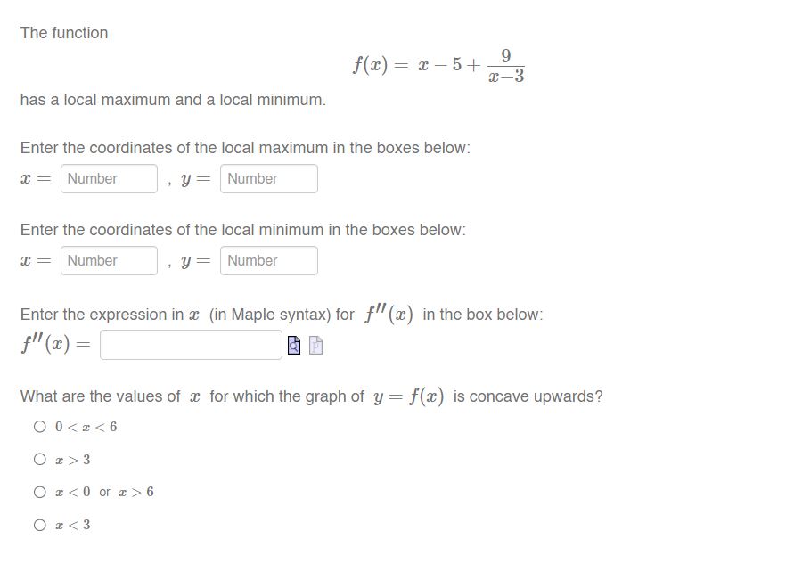 Solved The functionf(x)=x-5+9x-3has a local maximum and a | Chegg.com