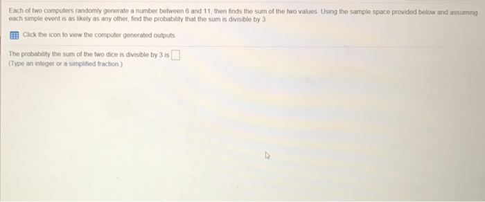 Solved Each of two computers randomly generate a number | Chegg.com
