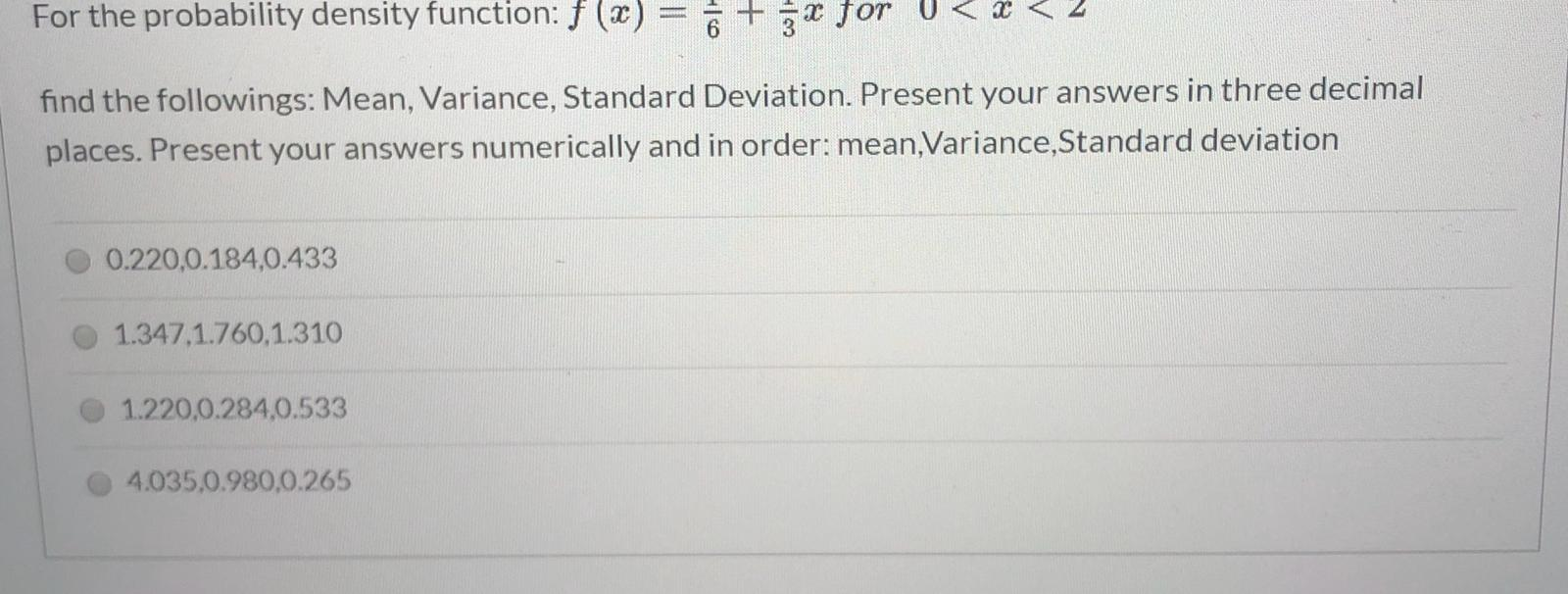 Solved For the probability density function: } (x) = a + er | Chegg.com