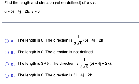 Solved Find the length and direction (when defined) of u×v. | Chegg.com