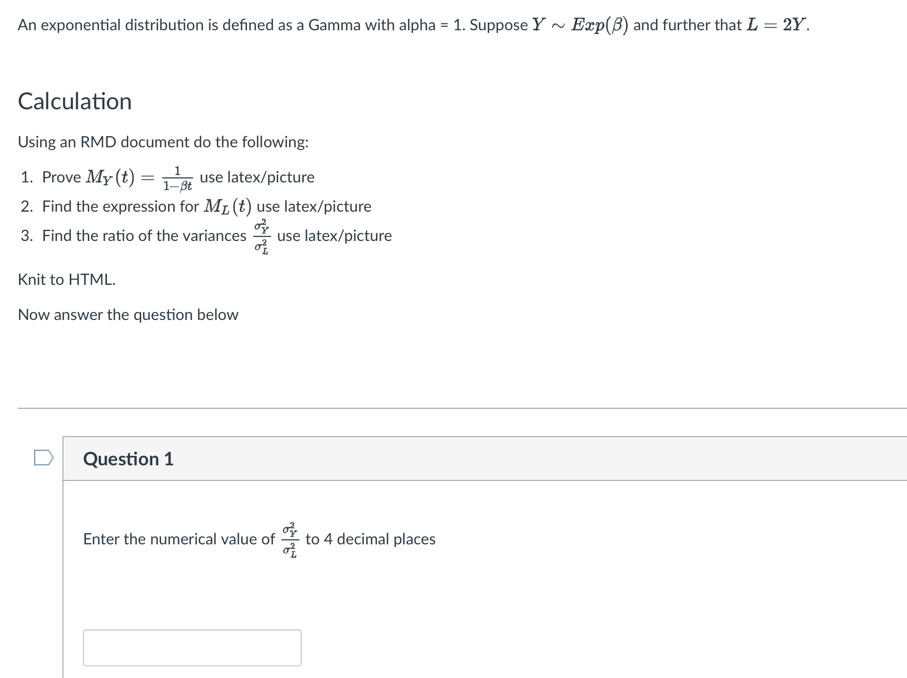 Solved An exponential distribution is defined as a Gamma | Chegg.com