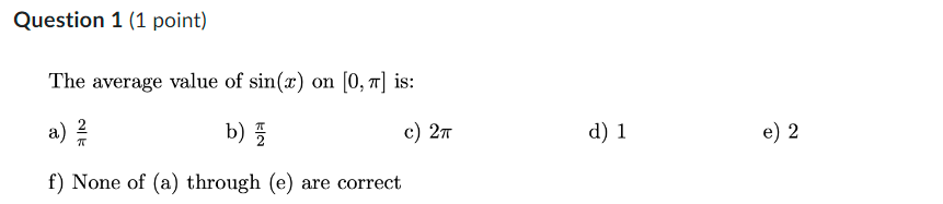 Solved Question 1 (1 point) The average value of sin(x) on | Chegg.com
