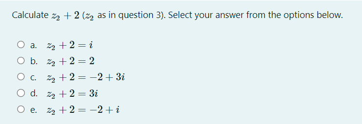 Solved Again, consider the complex numbers z1=3+2i and | Chegg.com