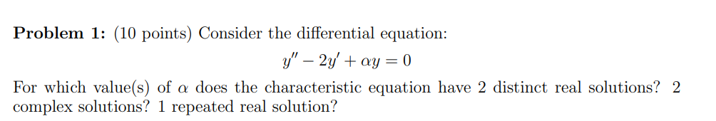 Solved Problem 1: (10 points) Consider the differential | Chegg.com