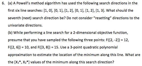 6. (a) A Powell's method algorithm has used the | Chegg.com