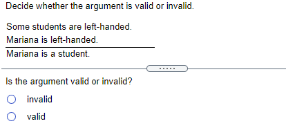 Solved Decide whether the argument is valid or invalid. Some | Chegg.com
