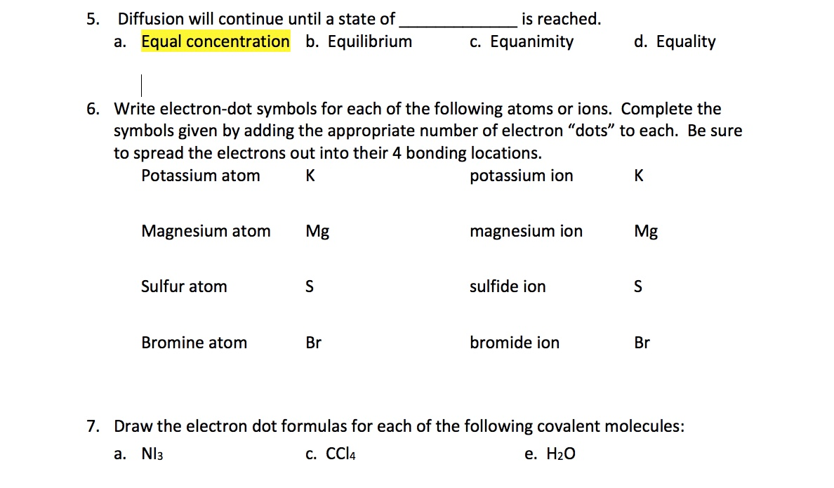 Solved 5. Diffusion will continue until a state of a. Equal | Chegg.com