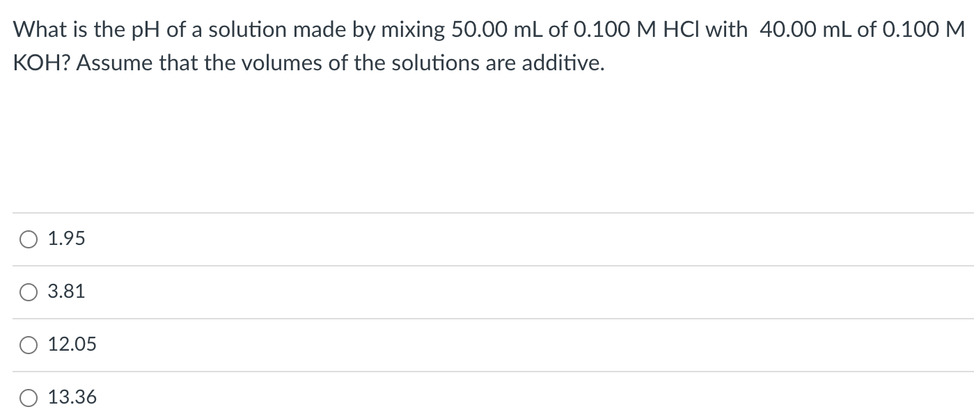 Solved What Is The Ph Of A Solution Made By Mixing 50 00 Ml