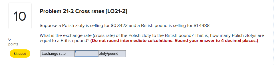 Solved Problem 21-2 Cross rates [LO21-2] 10. Suppose a | Chegg.com