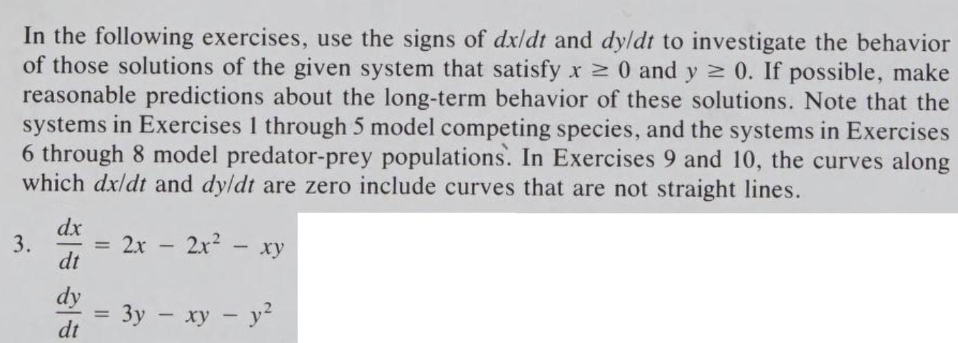 Solved In the following exercises, use the signs of dx/dt | Chegg.com