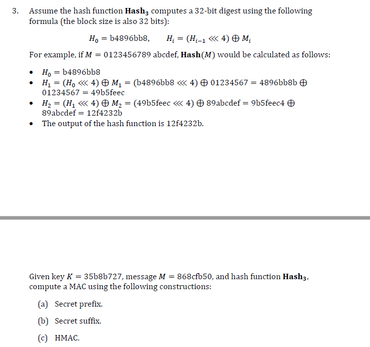 Solved 3. Assume the hash function Hashz computes a 32-bit | Chegg.com