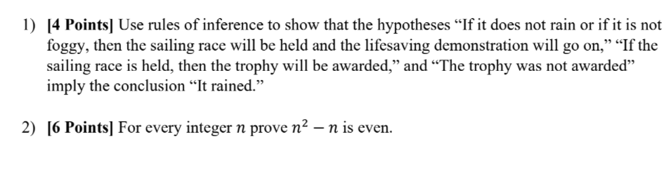 Solved 1) [4 Points] Use rules of inference to show that the | Chegg.com