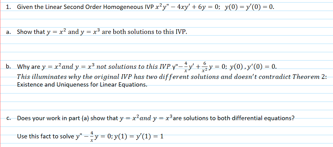 Solved 1. Given the Linear Second Order Homogeneous IVP | Chegg.com