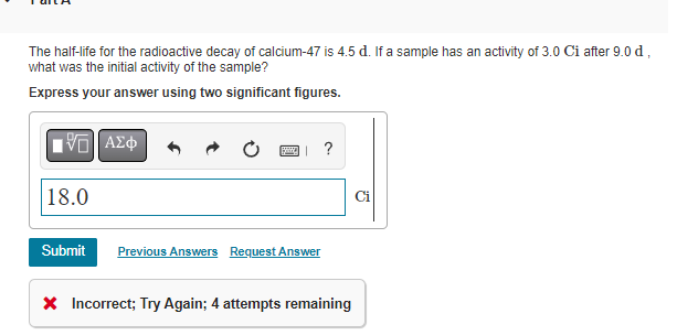 Solved The half-life for the radioactive decay of calcium-47 | Chegg.com