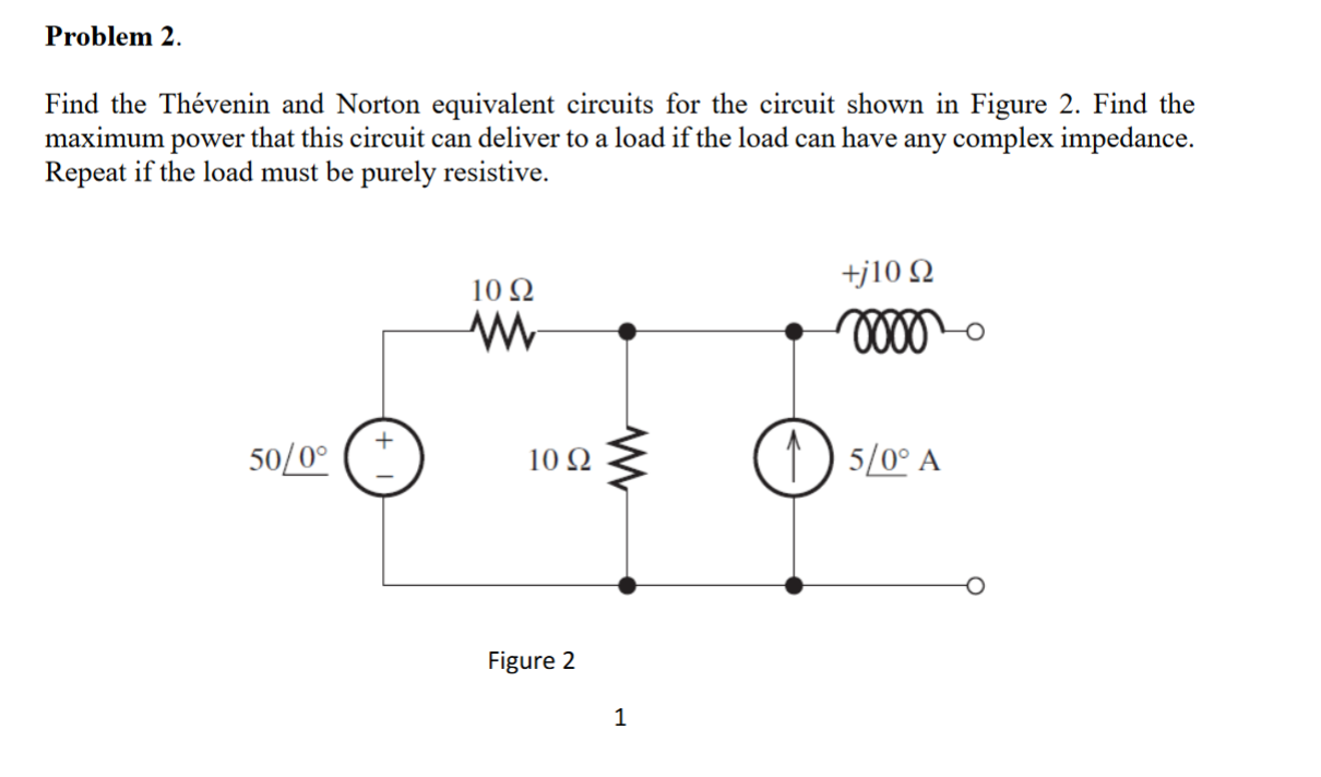 Problem 2.Find the Thévenin and Norton equivalent | Chegg.com